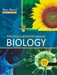 Biology Practical/Laboratory Manual Class 12: Buy Biology Practical ...