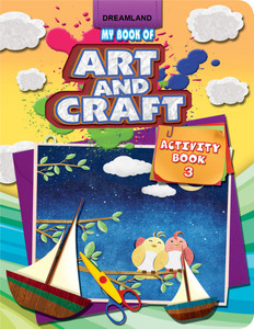 My Book of Art & Craft Part -3 - Activity Book - 3: Buy My Book of Art ...