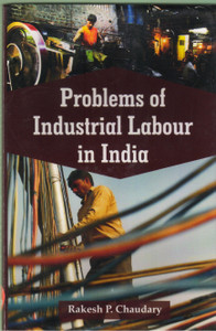 Problem of Industrial Labour in India: Buy Problem of Industrial Labour ...