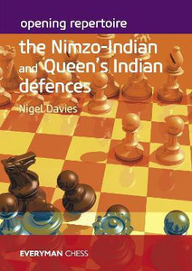 Opening Repertoire: The Nimzo-Indian and Queen's Indian Defences: Buy ...