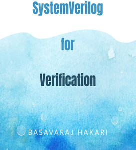 System Verilog for Verification: Buy System Verilog for Verification by ...