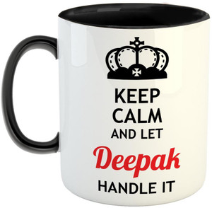 Furnish Fantasy Keep Calm and Let Deepak Handle It Ceramic Coffee ...