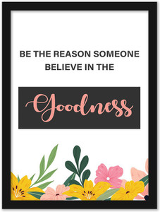 Goodness - Motivational Quotes Frames - Posters with Frame for Home and ...