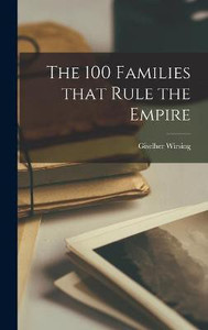 The 100 Families That Rule the Empire: Buy The 100 Families That Rule ...