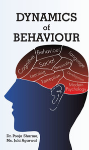 DYNAMICS OF BEHAVIOUR: Buy DYNAMICS OF BEHAVIOUR by Pooja Sharma, Ms ...