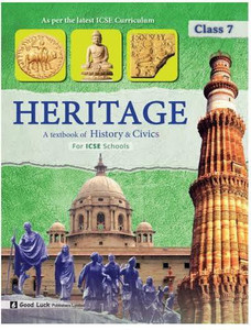 GOOD LUCK PUBLICATIONS HERITAGE A Textbook of History & Civics For ICSE ...
