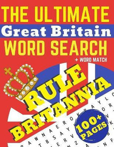 The Ultimate Great Britain Word Search Rule Britannia: Buy The Ultimate ...