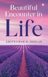 Beautiful Encounter in Life: Buy Beautiful Encounter in Life by ...