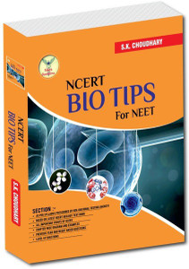 NCERT BIO TIPS For NEET: Buy NCERT BIO TIPS For NEET by SK CHOUDHARY at ...