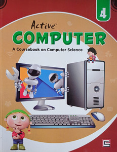 Active Computers Class 4: Buy Active Computers Class 4 by Shalabh Nigam ...