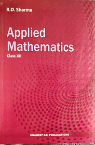 Applied Mathematics Class 12 (2021-22): Buy Applied Mathematics Class ...
