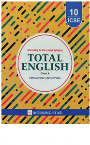 Total English ICSE Class 10 By Pamela Pinto And Xavier Pinto: Buy Total ...