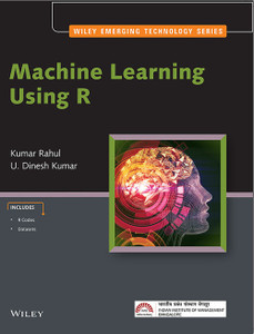 Machine Learning Using R: Buy Machine Learning Using R by Kumar Rahul ...