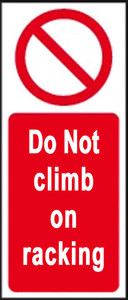 SRG INFOTECH Do not climb on racking Emergency Sign Price in India ...