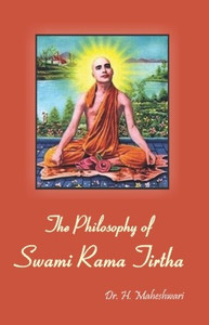The Philosophy of Swami Rama Tirtha: Buy The Philosophy of Swami Rama ...