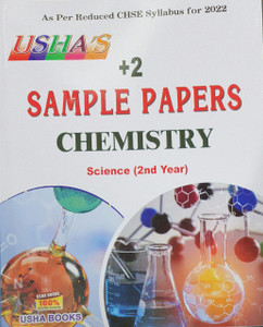 USHA Sample Paper Class 12 Chemistry For CHSE Board 2022 Examination ...