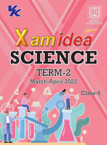 Xam idea Class 9 Science Book For CBSE Term 2 Exam (2021-2022) With New ...