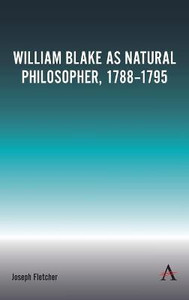 William Blake as Natural Philosopher, 1788-1795: Buy William Blake as ...