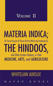 MATERIA INDICA: Buy MATERIA INDICA by WHITELAW AINSLIE at Low Price in ...