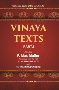 The Sacred Books of the East (VINAYA TEXTS, PART I: THE PATIMOKKHA, THE ...