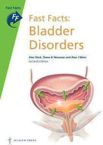 Fast Facts: Bladder Disorders: Buy Fast Facts: Bladder Disorders by ...