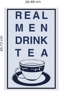Quotation Wall Poster |Real Man Drink Tea|Poster For Café, Restaurant ...