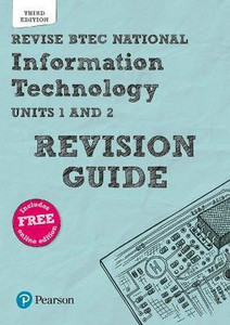 Pearson REVISE BTEC National Information Technology Revision Guide 3rd ...