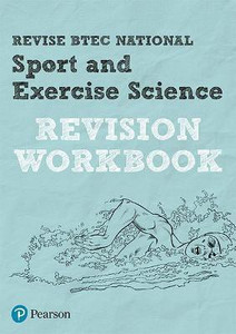 Pearson REVISE BTEC National Sport and Exercise Science Revision ...