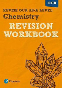Revise OCR AS/A Level Chemistry Revision Workbook - for 2025, 2026 ...