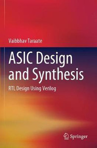 ASIC Design and Synthesis: Buy ASIC Design and Synthesis by Taraate ...