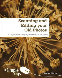 Scanning and Editing your Old Photos in Simple Steps: Buy Scanning and ...