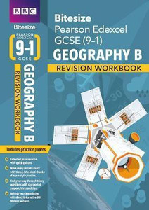 BBC Bitesize Edexcel GCSE Geography B Revision Workbook - for 2026 ...