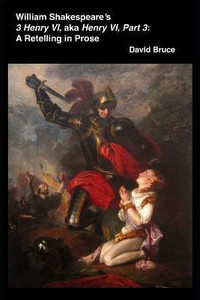 William Shakespeare's 3 Henry VI, aka Henry VI, Part 3: Buy William ...