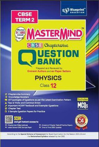 Blueprint- Cbse Term 2 Mastermind Question Bank Physics For 12th Class ...
