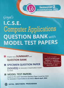 Goyal's I.c.s.e. Computer Applications Question Bank With Model Test ...