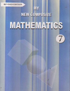 My New Composite Mathematics Class -7: Buy My New Composite Mathematics ...