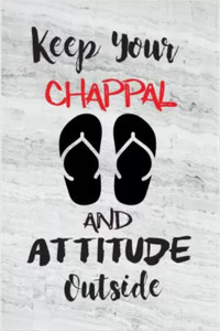 Ordershock 45.72 cm Keep Your Chappal and Attitude Outside Wall Sticker ...