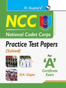 NCC: Practice Test Papers (Solved) for ‘A’ Certificate Exam: Buy NCC ...