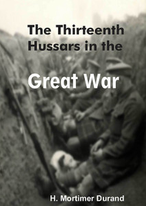The Thirteenth Hussars in the Great War: Buy The Thirteenth Hussars in ...