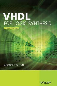 VHDL for Logic Synthesis 3 Rev ed Edition: Buy VHDL for Logic Synthesis ...