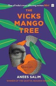 The Vicks Mango Tree: Buy The Vicks Mango Tree by Anees Salim at Low ...