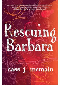 Rescuing Barbara: Buy Rescuing Barbara by McMain Cass J at Low Price in ...