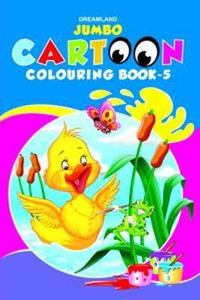 Jumbo Cartoon Colouring Book - 5: Buy Jumbo Cartoon Colouring Book - 5 ...