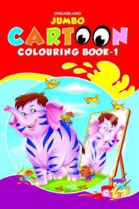 Jumbo Cartoon Colouring Book - 1: Buy Jumbo Cartoon Colouring Book - 1 ...