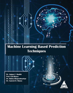 Machine Learning Based Prediction Techniques: Buy Machine Learning ...