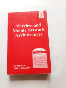 Wireless And Mobile Network Architectures By Yi- Bang Lin, Imrich ...