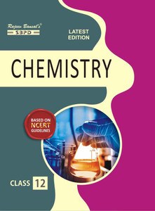 Chemistry Class - 12 For (NEET & IIT-JEE, Medical & Engineering ...