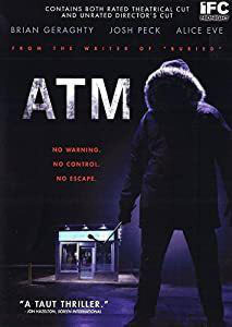 ATM - DVD - IFC Films | 2012 | 1 Movie, 2 Cuts | 90 min | Rated R | Jul ...