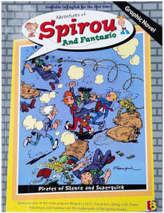 The Adventures Of Spirou & Fantasio , Pirates Of Silence & Superquick ...