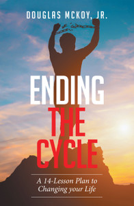 Ending the Cycle: Buy Ending the Cycle by McKoy Douglas Jr at Low Price ...